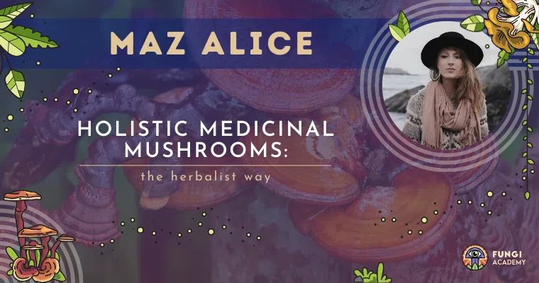 Masterclass Web Banner - MAZ ALICE - Fungi Academy