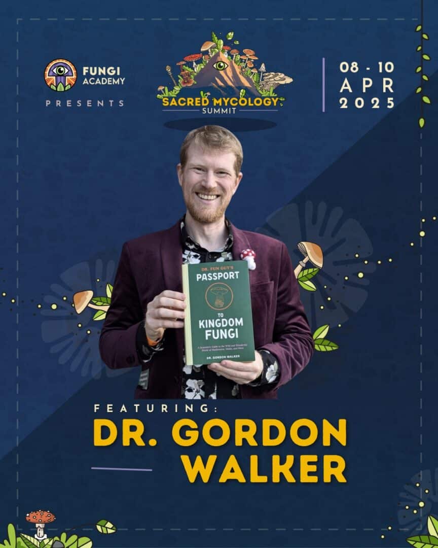 Dr. Gordon Walker (1) - Fungi Academy