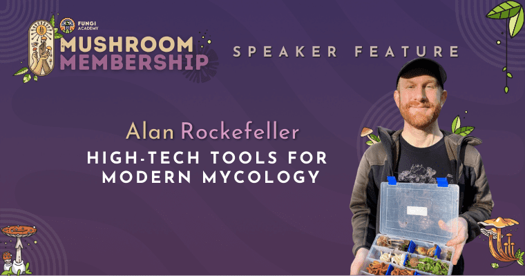 Alan Rockefeller - Mushroom Membership - Online Events Banner - Fungi ...